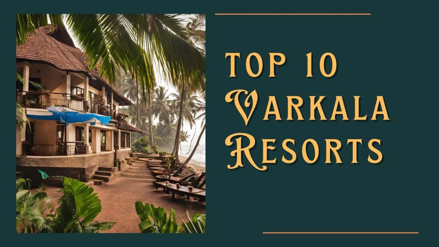 Discover the Hidden Gem of Varkala: Exquisite top 10 affordable Varkala ...